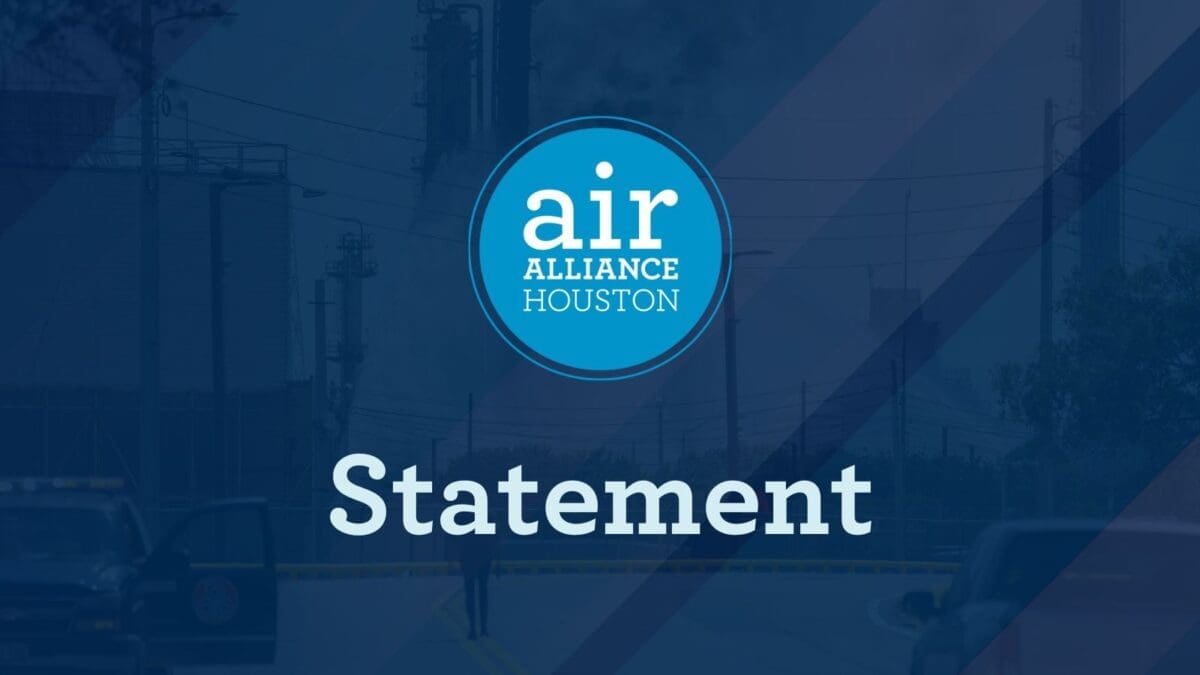 Air Alliance Houston Statement on New EPA Chemical Disaster Prevention ...